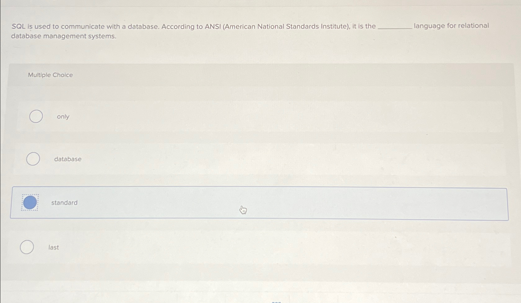 Solved SQL is used to communicate with a database. According | Chegg.com