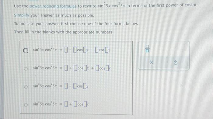 Solved Use the power reducing formulas to rewrite sin 5x | Chegg.com