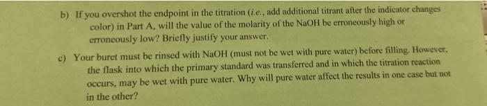 Solved b) If you overshot the endpoint in the titration | Chegg.com