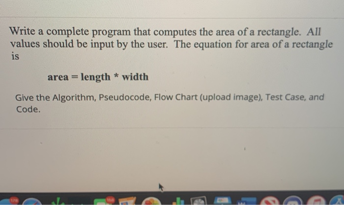 Solved Write A Complete Program That Computes The Area Of A 8069