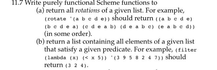 Solved 11.7 Write purely functional Scheme functions to (a) | Chegg.com