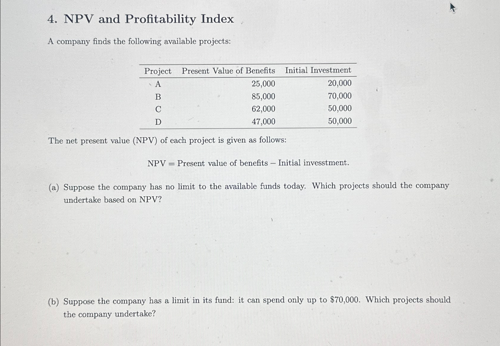 Solved NPV and Profitability IndexA company finds the | Chegg.com