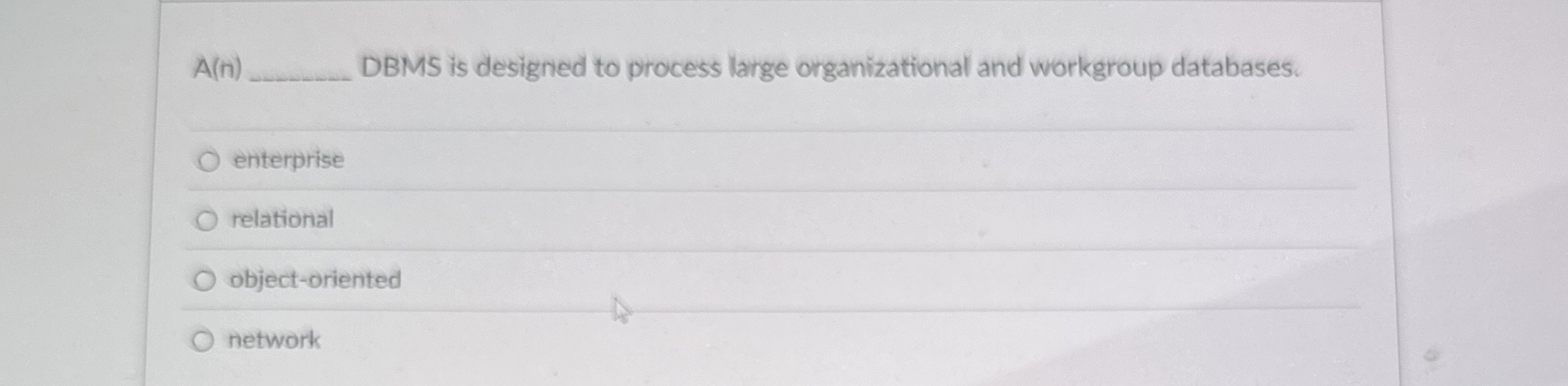 Solved A(n)DBMS is designed to process large organizational | Chegg.com