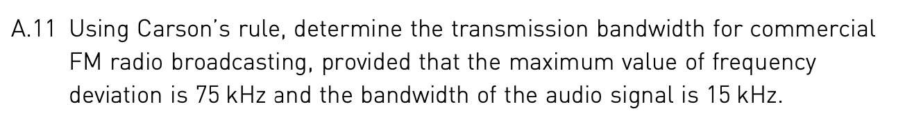Solved A. 11 ﻿Using Carson's rule, determine the | Chegg.com