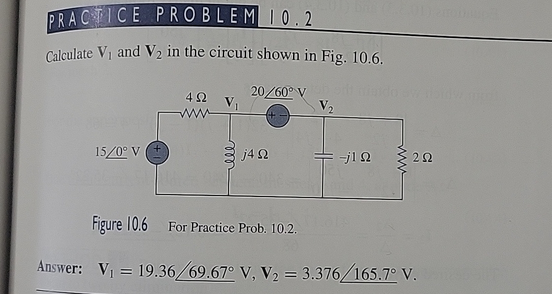 Solved PRACIICE PROBLEM 10.2Calculate V1 ﻿and V2 ﻿in the | Chegg.com