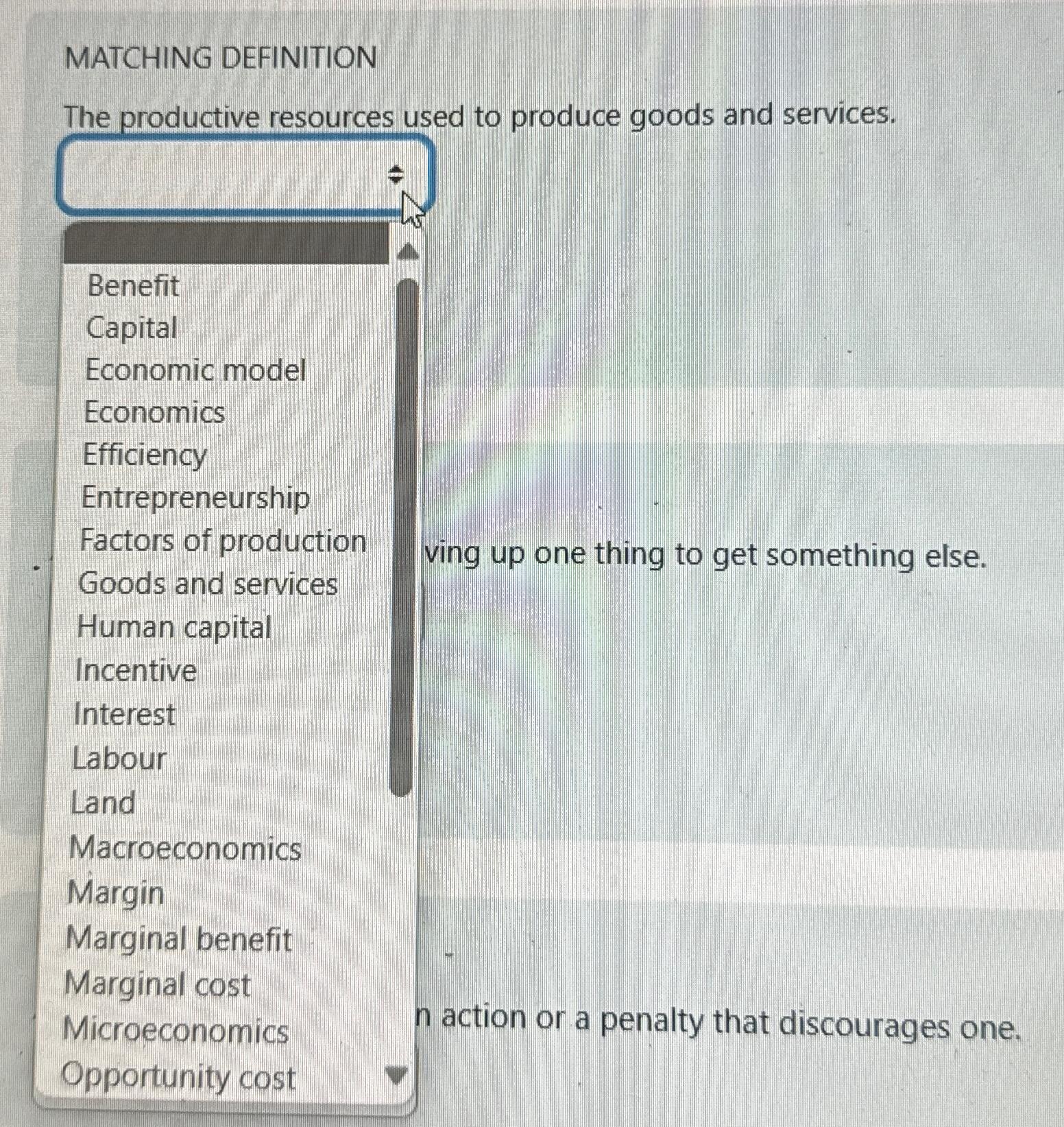 Solved MATCHING DEFINITIONThe productive resources used to | Chegg.com
