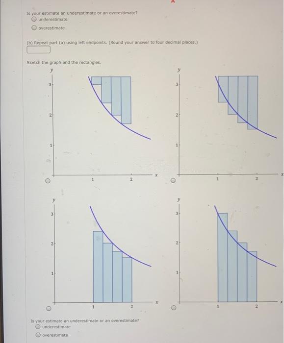 [Solved]: (a) Estimate the arna under the graph of ( f(x)=