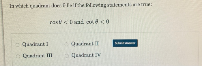 Solved In which quadrant does 0 lie if the following | Chegg.com