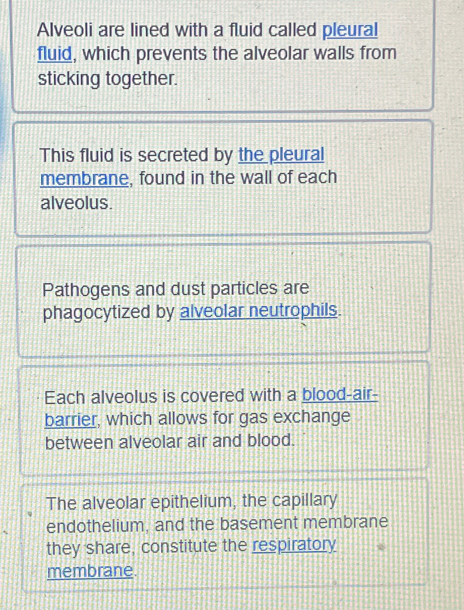 Solved Alveoli are lined with a fluid called pleural fluid, | Chegg.com