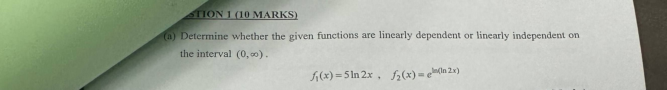 Solved STION 1 ( 10 ﻿MARKS)(a) ﻿Determine whether the given | Chegg.com