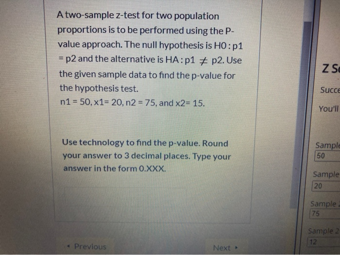 Solved A two-sample z-test for two population proportions is | Chegg.com