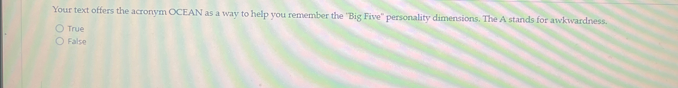 Solved Your text offers the acronym OCEAN as a way to help | Chegg.com