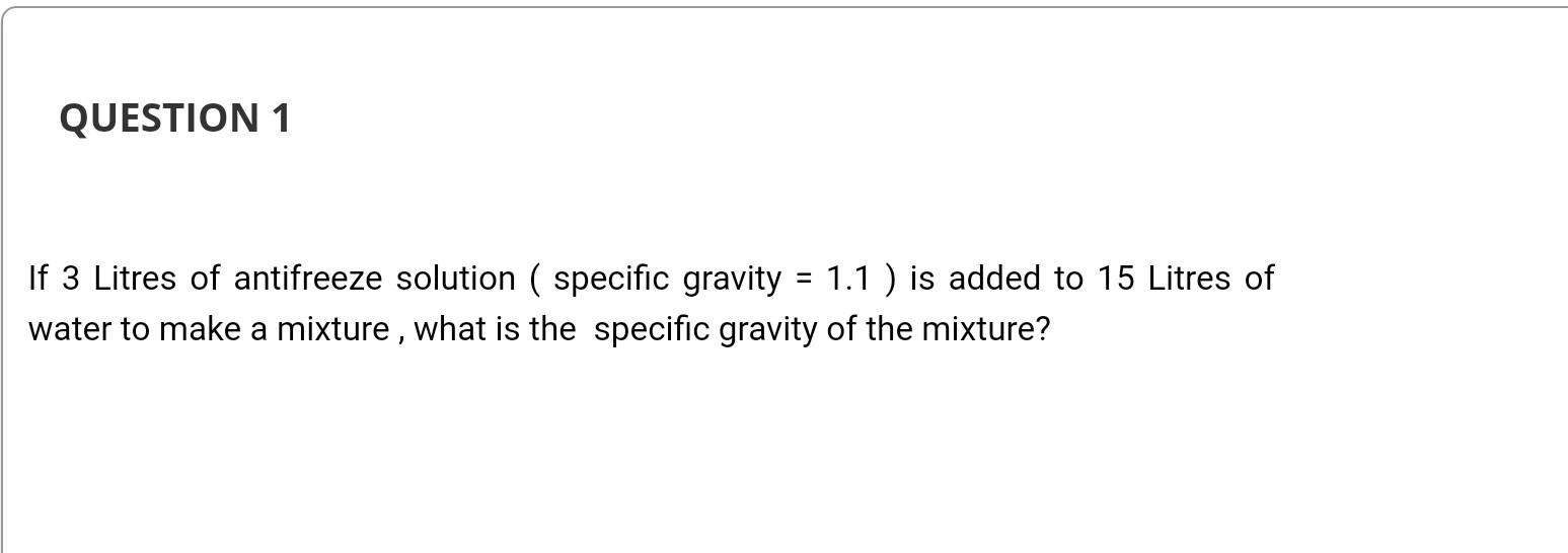 Solved If 3 Litres of antifreeze solution ( specific gravity | Chegg.com