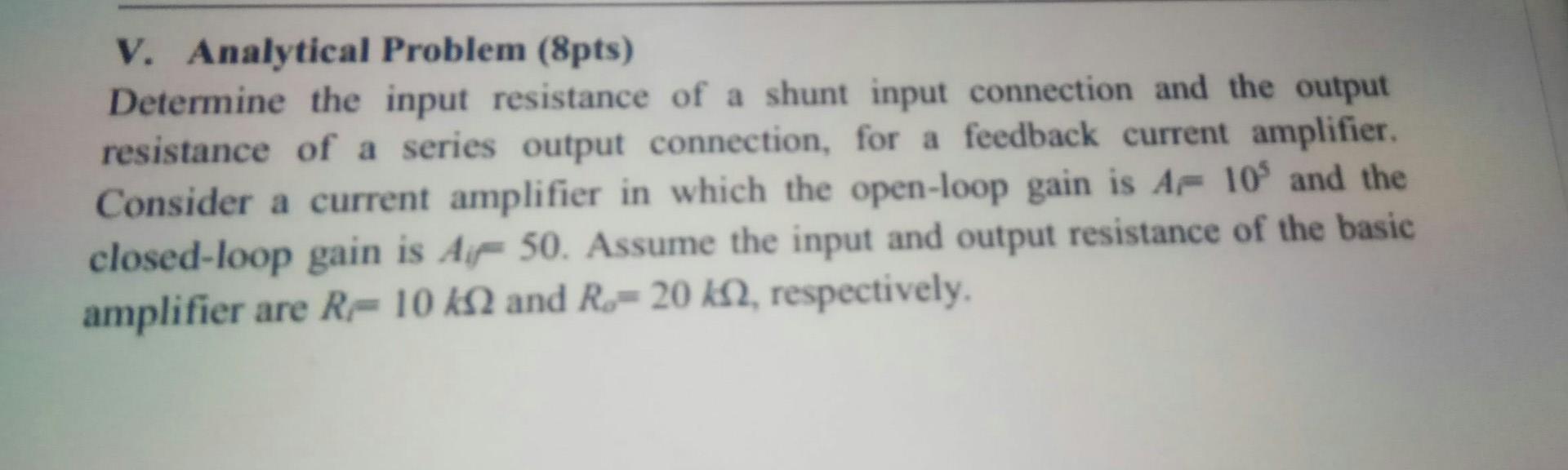 Solved V. Analytical Problem (8pts) Determine the input | Chegg.com Solved V. Analytical Problem (8pts) Determine the input | Chegg.com