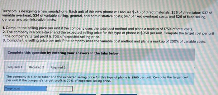 Solved Techcom is designing a new smartphone. Each unit of | Chegg.com