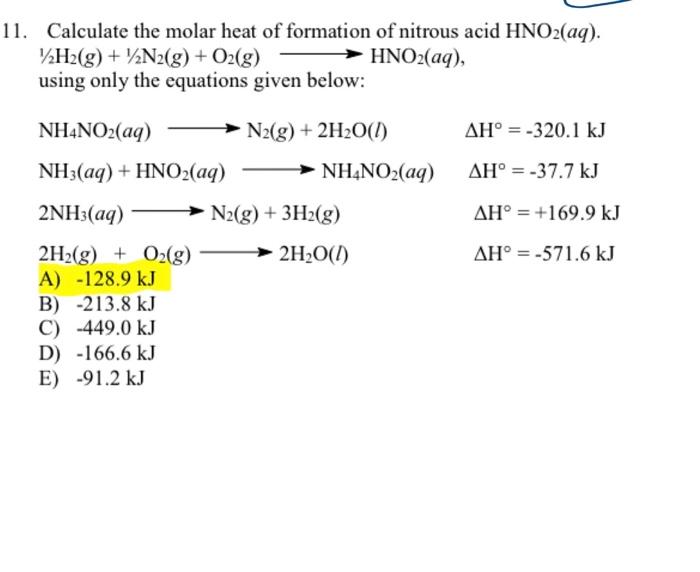 Solved 11. Calculate the molar heat of formation of nitrous | Chegg.com