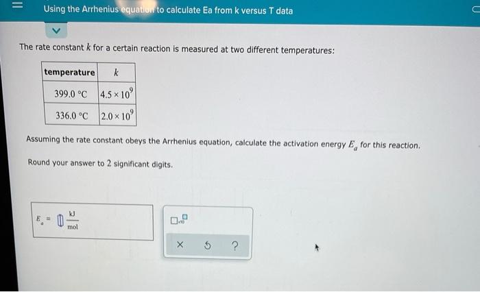 Solved IL U Using the Arrhenius equation to calculate Ea | Chegg.com