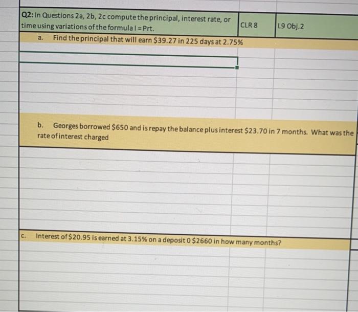 Solved In question 2a, 2b, 2c compute the principle, | Chegg.com