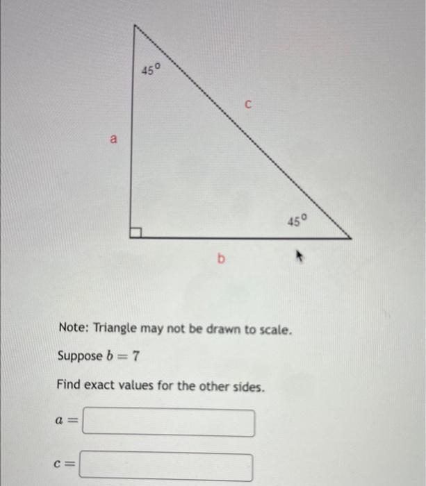 Solved Note: Triangle may not be drawn to scale. Suppose b=7 | Chegg.com