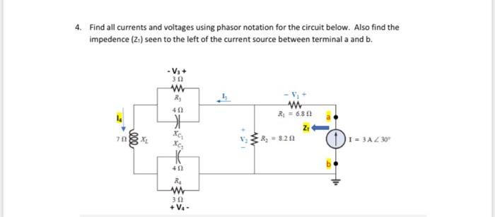 Solved 4. Find all currents and voltages using phasor | Chegg.com