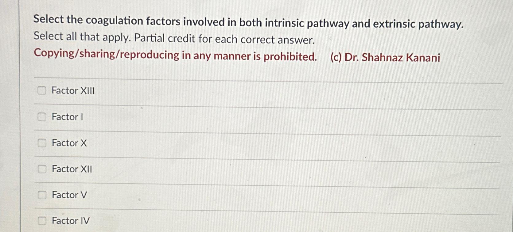 Solved Select the coagulation factors involved in both | Chegg.com