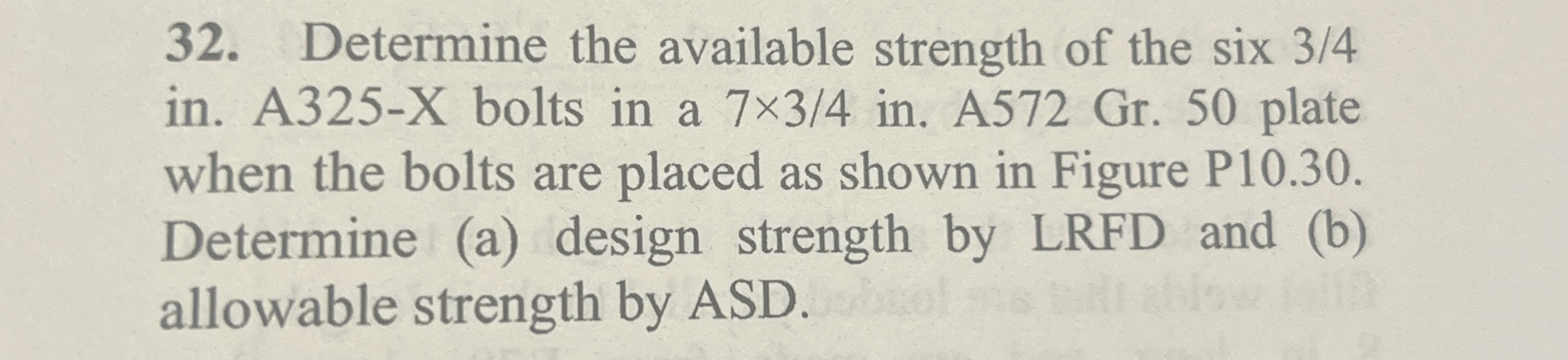 Determine the available strength of the six 34 ﻿in. | Chegg.com