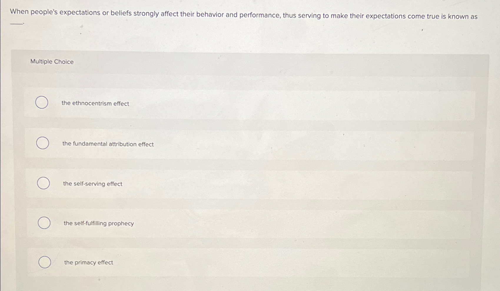 Solved When people's expectations or beliefs strongly affect | Chegg.com