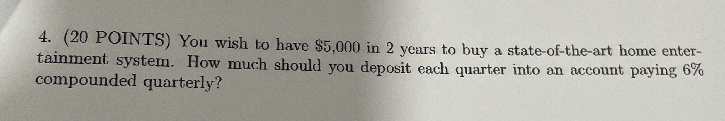 Solved Steps for You wish to have $5,000 ﻿in 2 ﻿years to buy | Chegg.com