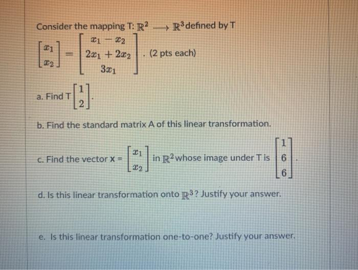 Solved Consider the mapping T: R2 + R3 defined by T 21 22 Di | Chegg.com