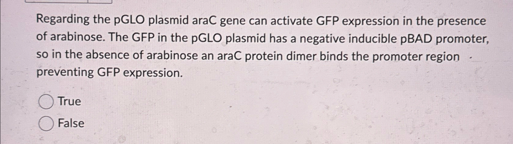 Solved Regarding the pGLO plasmid araC gene can activate GFP | Chegg.com