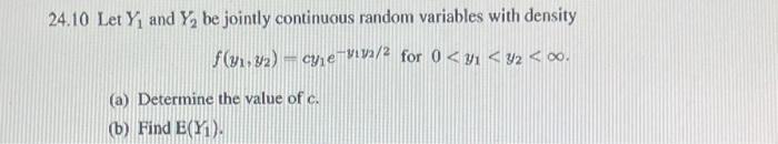 Solved 24.10 Let Y1 and Y2 be jointly continuous random | Chegg.com