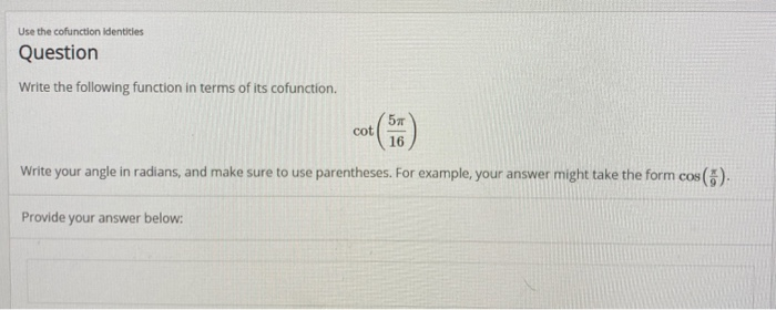 Solved Use the cofunction identities Question Write the | Chegg.com