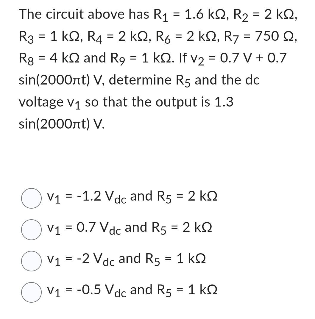 Solved The circuit above has R1=1.6kΩ,R2=2kΩ, | Chegg.com