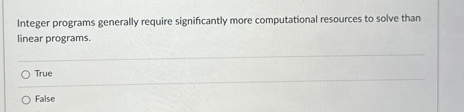 Solved Integer programs generally require significantly more | Chegg.com