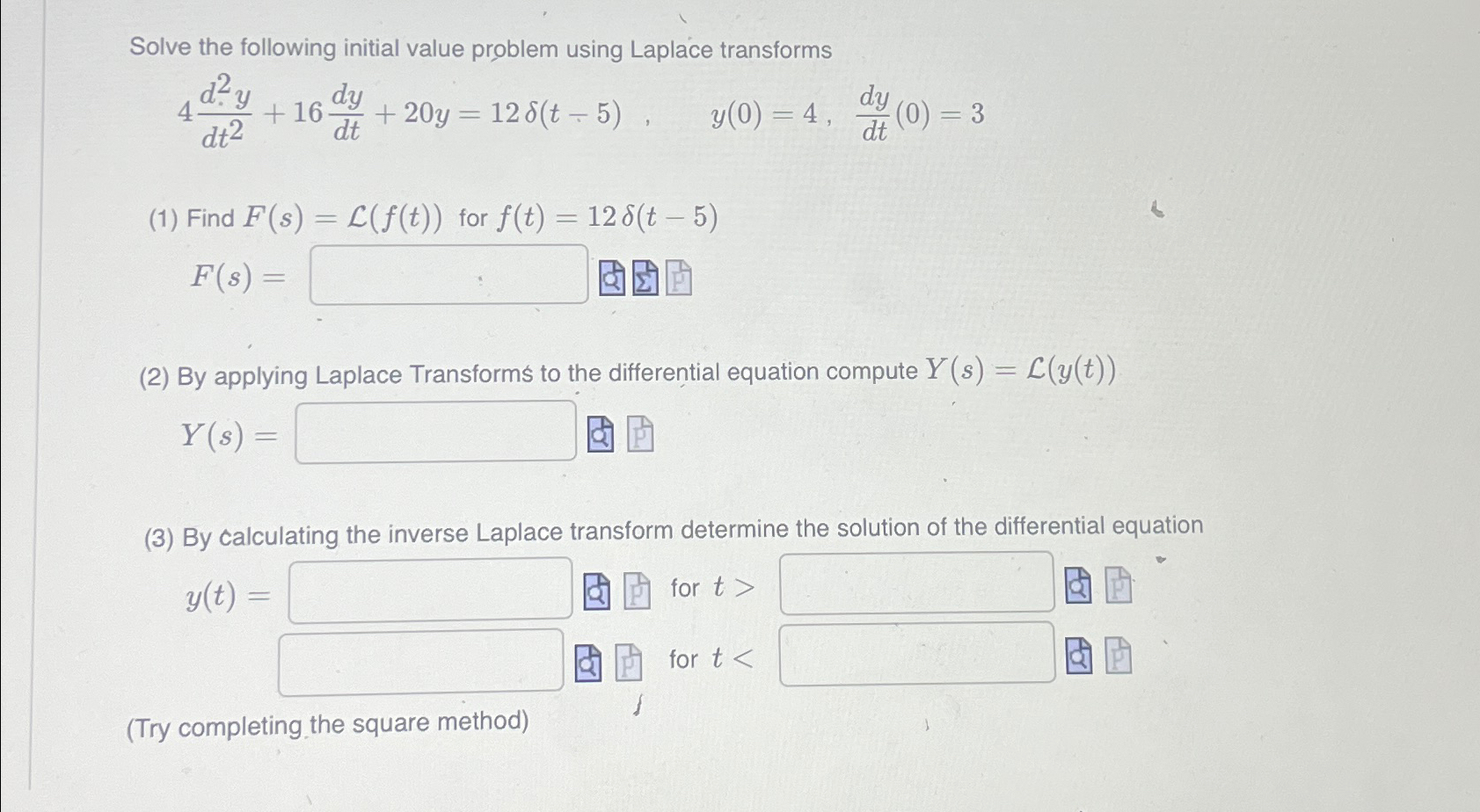 Solved Solve the following initial value problem using | Chegg.com