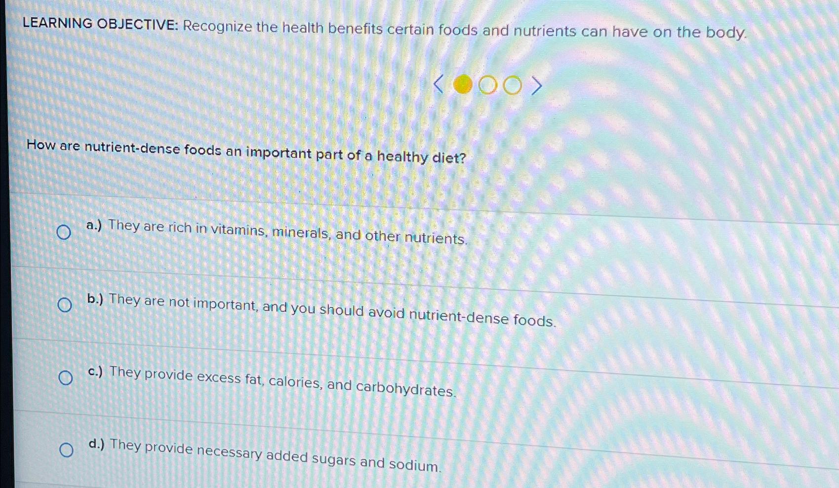Solved LEARNING OBJECTIVE: Recognize the health benefits | Chegg.com