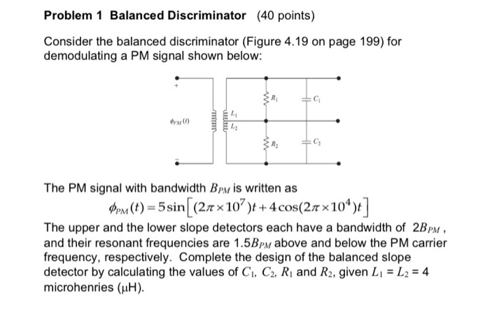 Solved Problem 1 Balanced Discriminator (40 points) Consider | Chegg.com