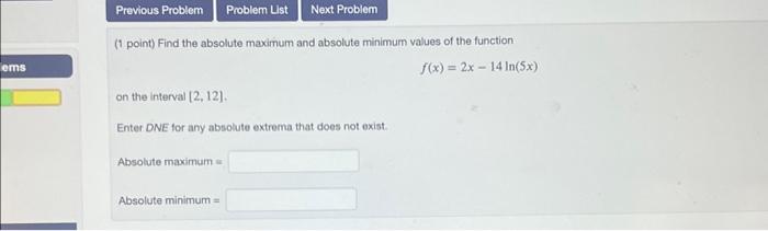 Solved lems Previous Problem Problem List (1 point) Find the | Chegg.com