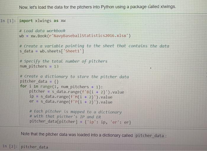 Solved Now, let's load the data for the pitchers into Python | Chegg.com
