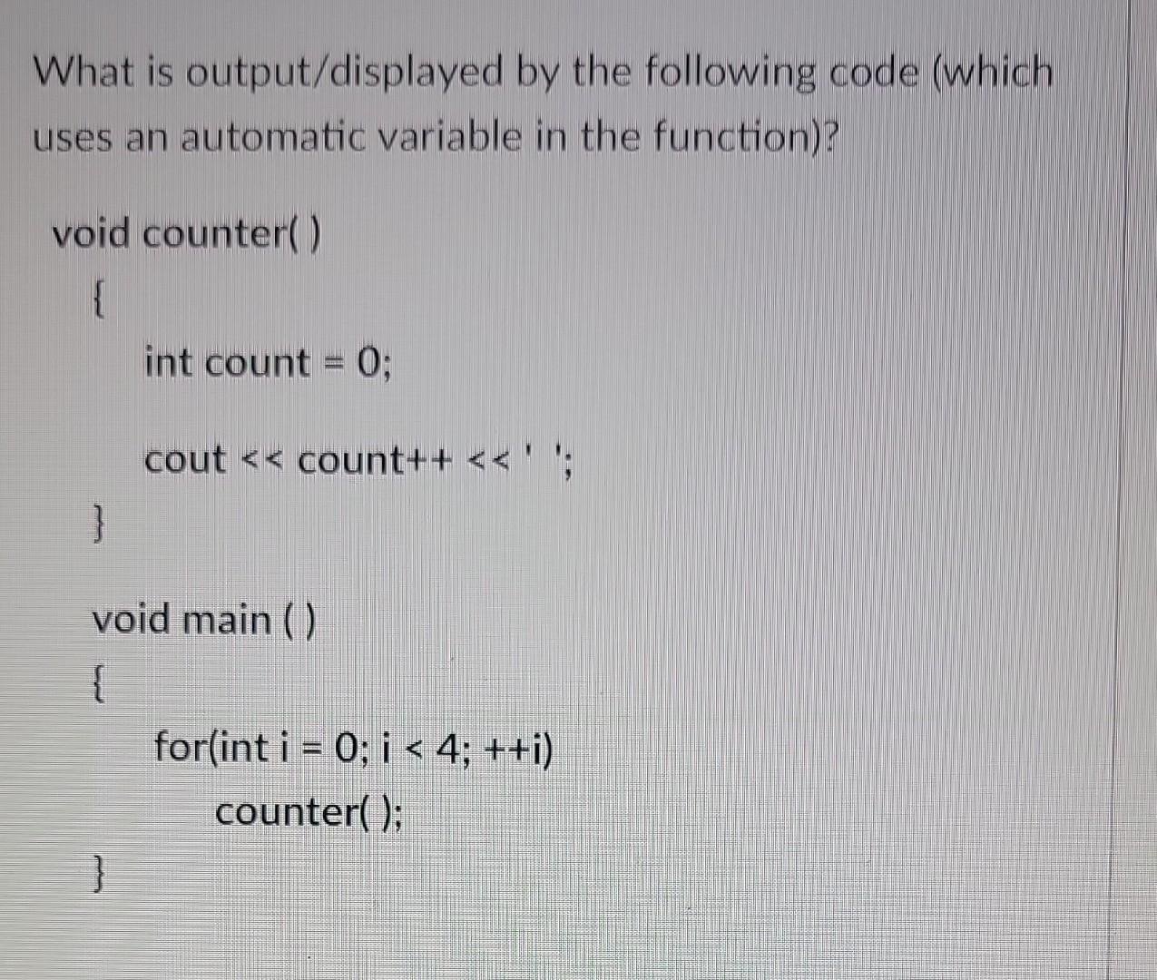 Solved What is output/displayed by the following code (which | Chegg.com