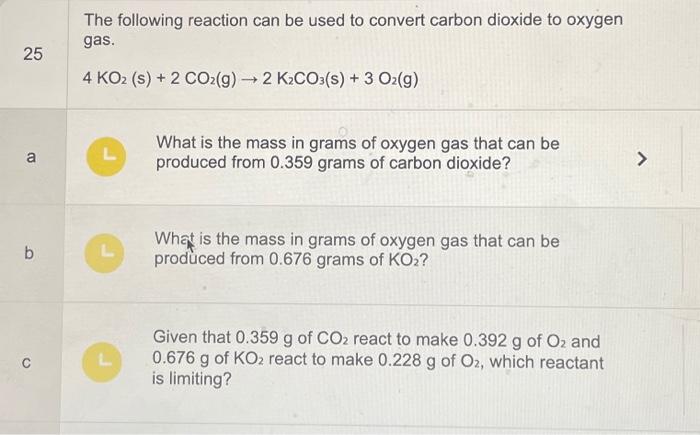 Solved 25 a b The following reaction can be used to convert | Chegg.com
