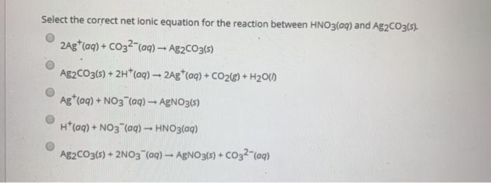 Solved Select the correct net ionic equation for the | Chegg.com