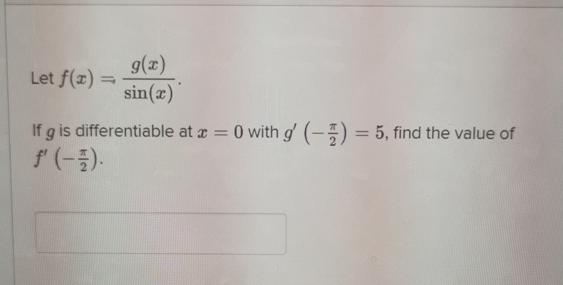 Solved Let f(x)=g(x)sin(x)If g ﻿is differentiable at x=0 | Chegg.com