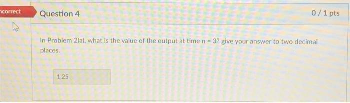 Solved Problem 2 (Computing IIR DT system outputs). Consider | Chegg.com