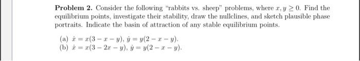 Solved Problem 2. Consider the following "rabbits vs. sheep" | Chegg.com