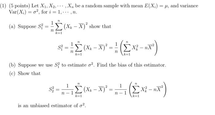 Solved 1) (5 points) Let X1,X2,⋯,Xn be a random sample with | Chegg.com