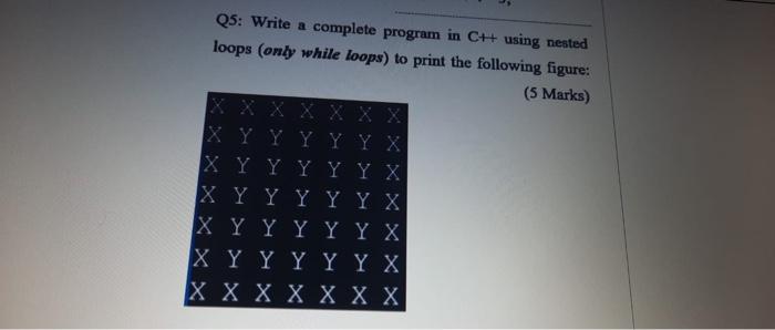 Solved Q5: Write a complete program in C++ using nested | Chegg.com