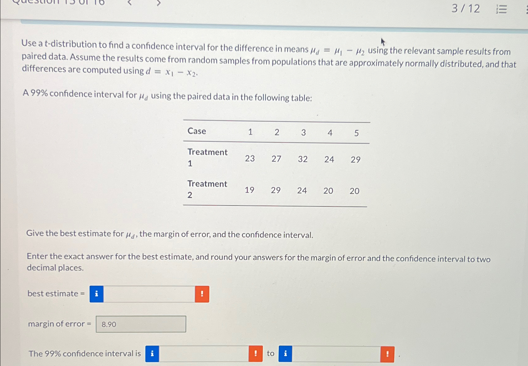 Solved 312Use a t-distribution to find a confidence interval | Chegg.com