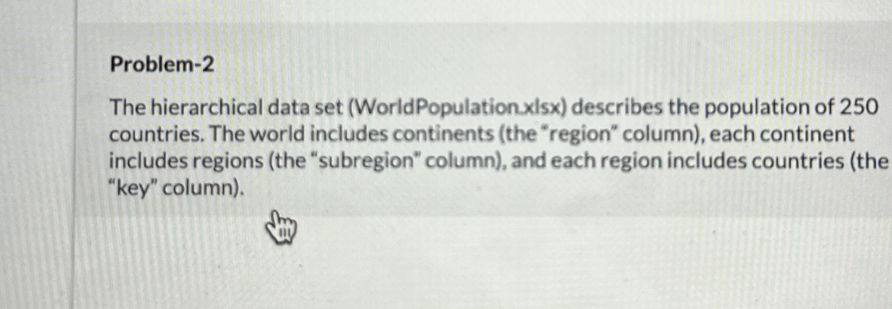 Solved Problem-2The hierarchical data set | Chegg.com