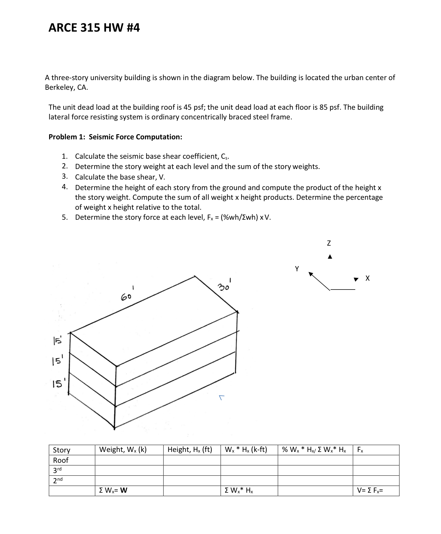 Solved ARCE 315 ﻿HW #4A three-story university building is | Chegg.com